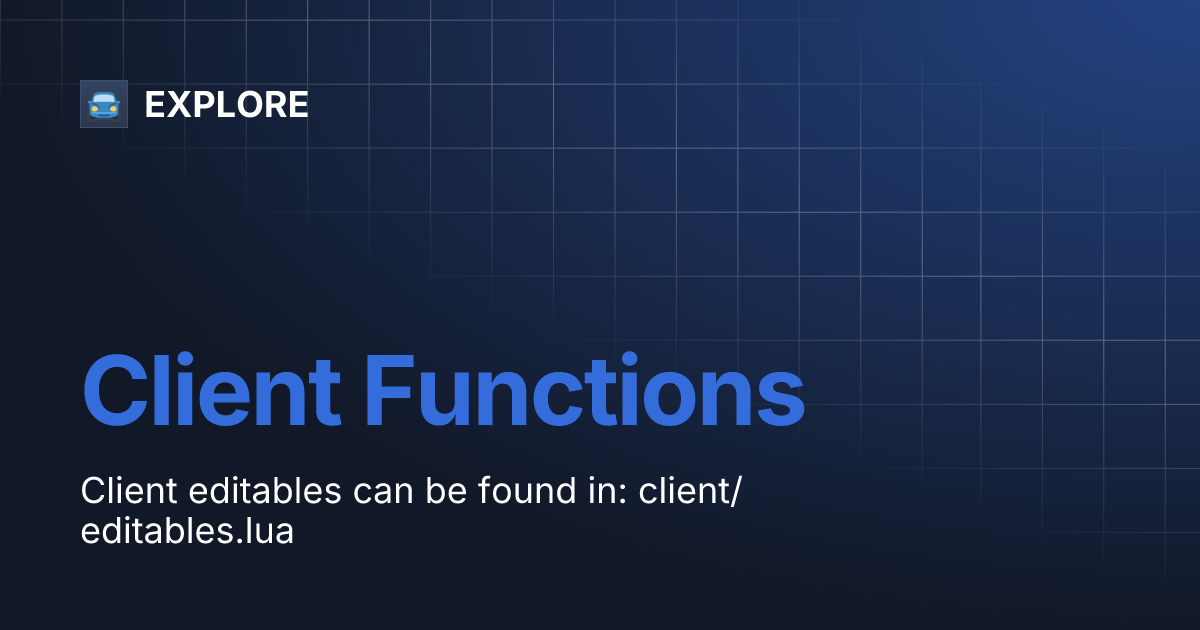 Client Functions | EXPLORE
